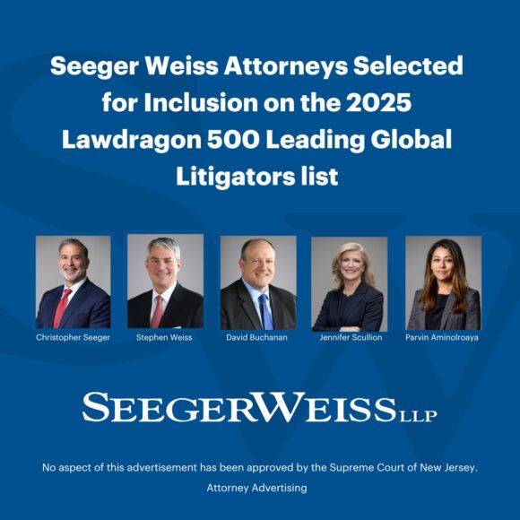 Lawdragon Names Five Seeger Weiss Partners to 2025 500 Leading Global ...